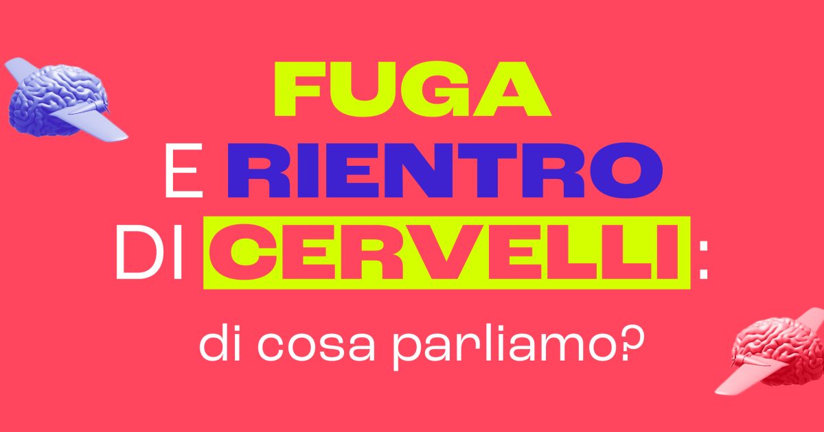 Fuga di cervelli: perché un giovane scappa dall'Italia?
